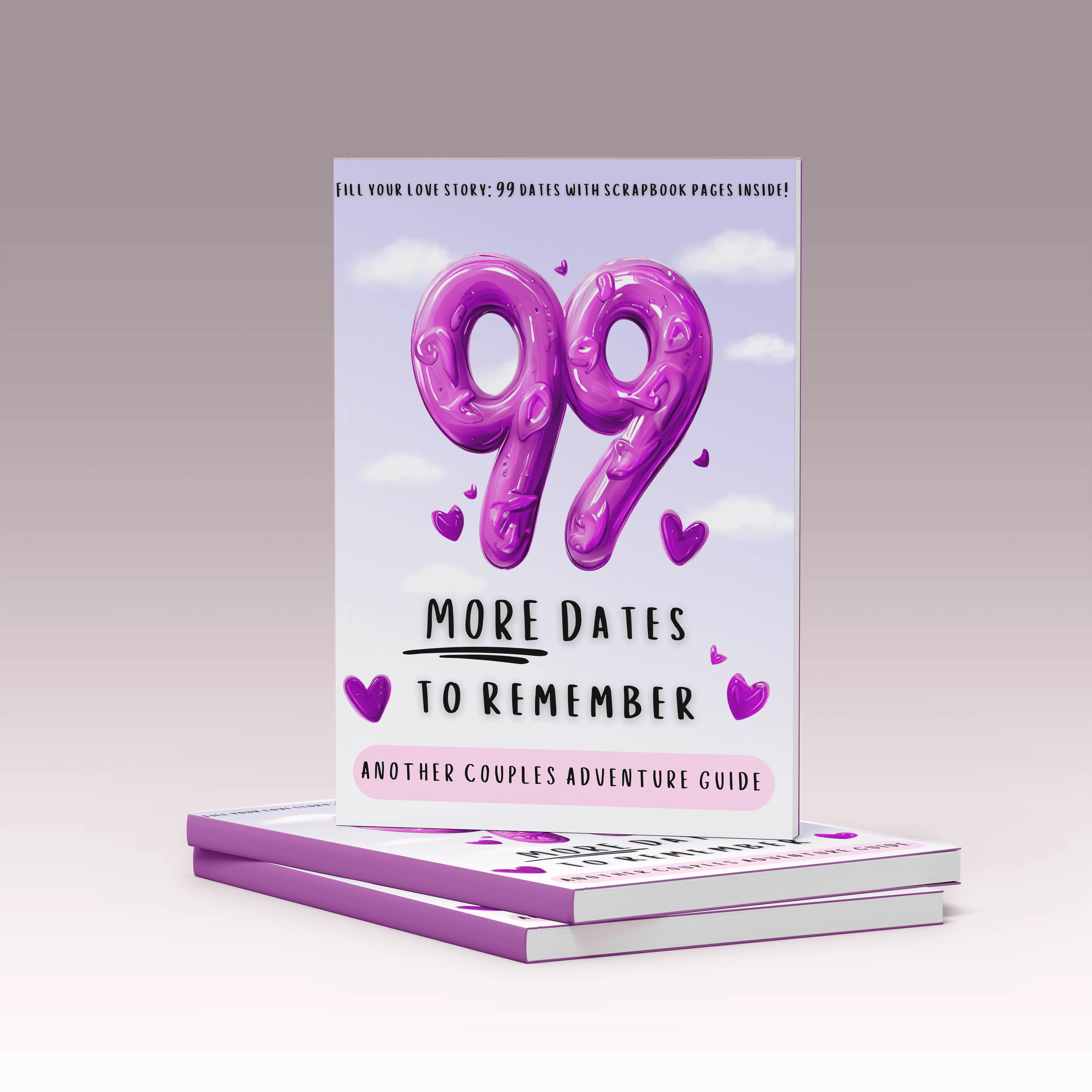 99 More Dates to Remember: The Ultimate Couples Adventure Guide – EMF ...